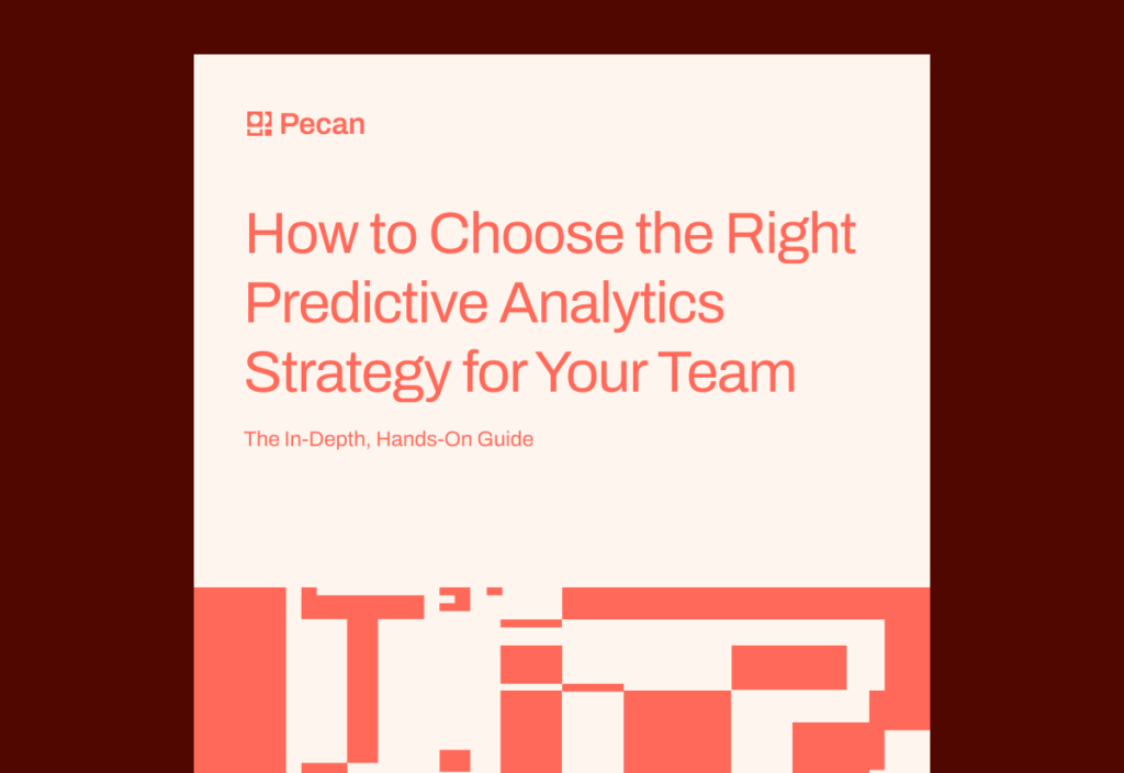 A Hands-On Guide to Predictive Analytics Strategy | Pecan AI